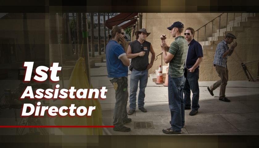 1st Assistant Director | FilmSkills