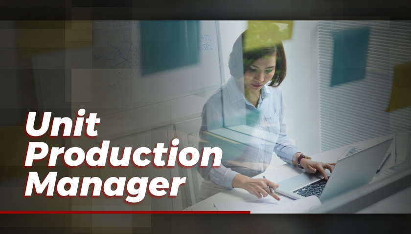 The Unit Production Manager | FilmSkills